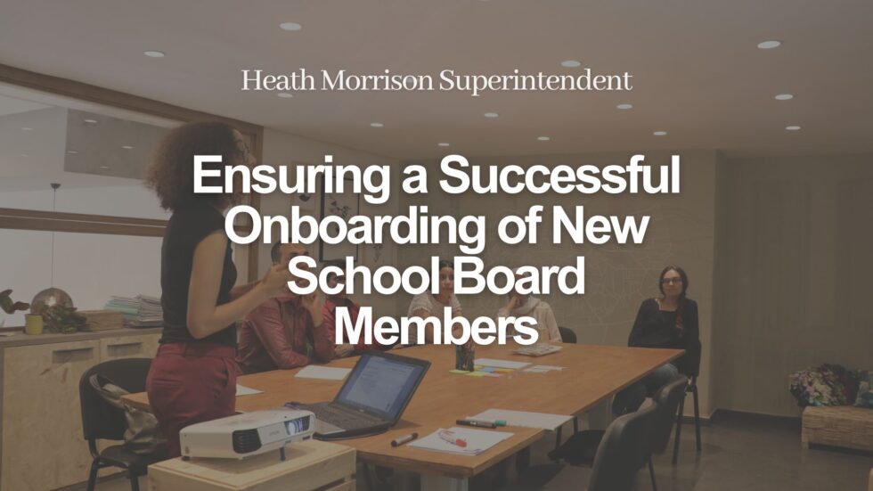 Ensuring a Successful Onboarding of New School Board Members | Heath ...